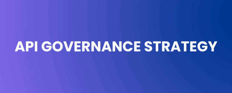 API Governance Strategy
