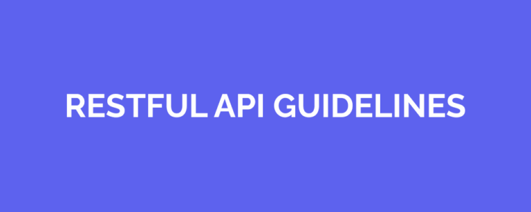 RESTful API Guidelines