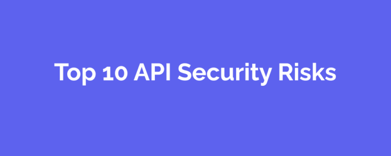 Top 10 API Security Risks
